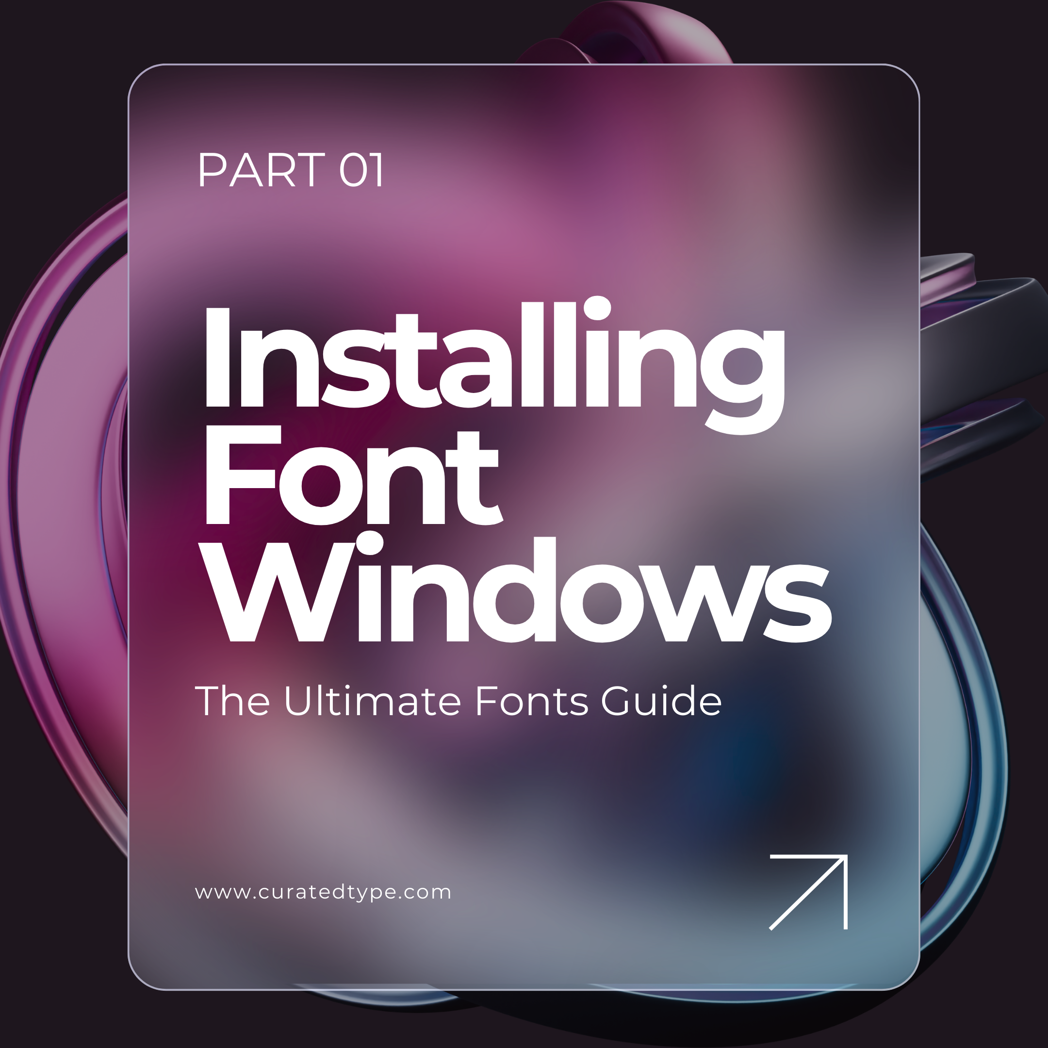 Installing Font on Windows - Curated Type